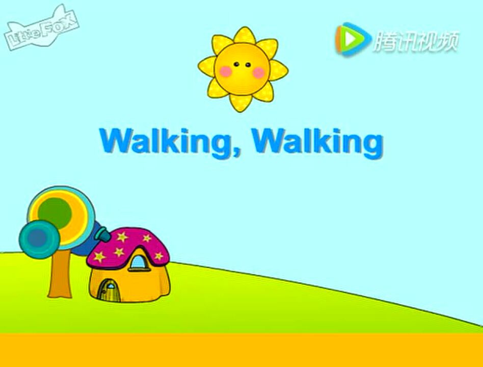 1--Walking(幼儿歌曲)_腾讯视频
