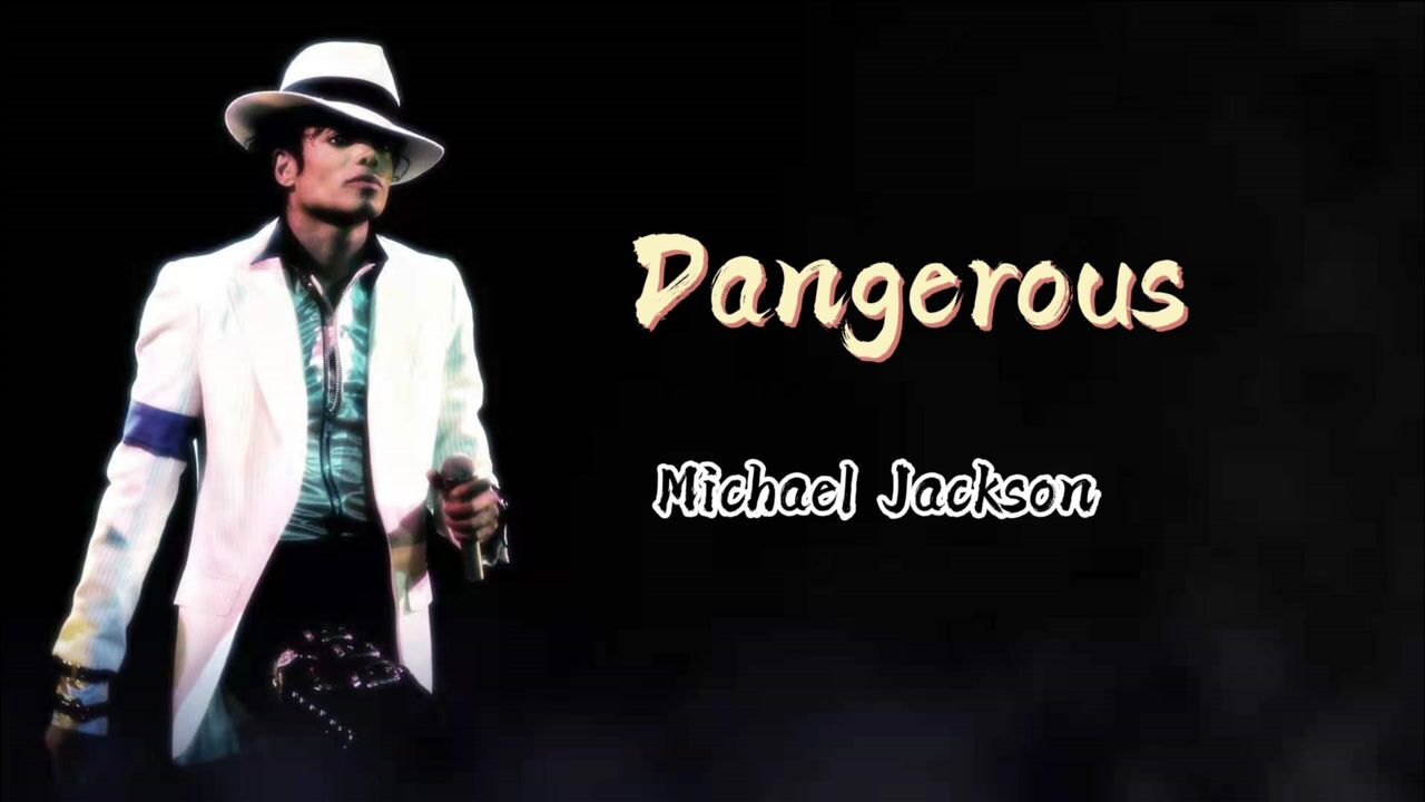 Michael Jackson 《Dangerous》_腾讯视频
