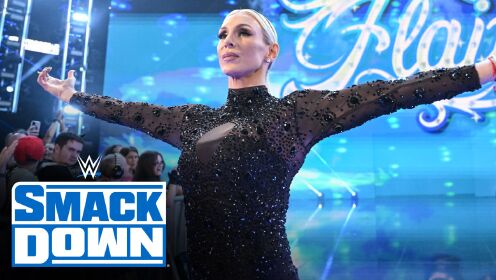 《WWESmackDown》姐从不排队！明日华被授予全新WWE女子冠军金腰带夏洛特弗莱尔现身挑战_高清1080P在线观看平台_腾讯视频