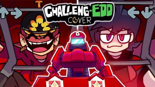 周五夜放克：优质换皮模组，ChallengEdd【挑战艾德】VSCheese！_高清1080P在线观看平台_腾讯视频