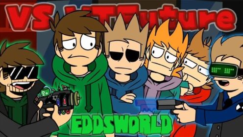 周五夜放克：优质模组艾德世界WTFuture，VS来自未来的Edd！_高清1080P在线观看平台_腾讯视频