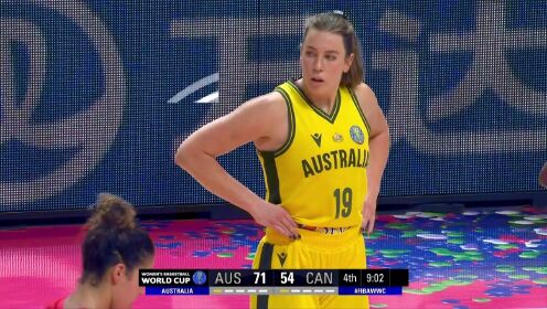 FIBA_女篮世界杯：澳大利亚95-65加拿大_【回放】澳大利亚vs加拿大第4节中文解说回放_高清1080P在线观看平台_腾讯视频