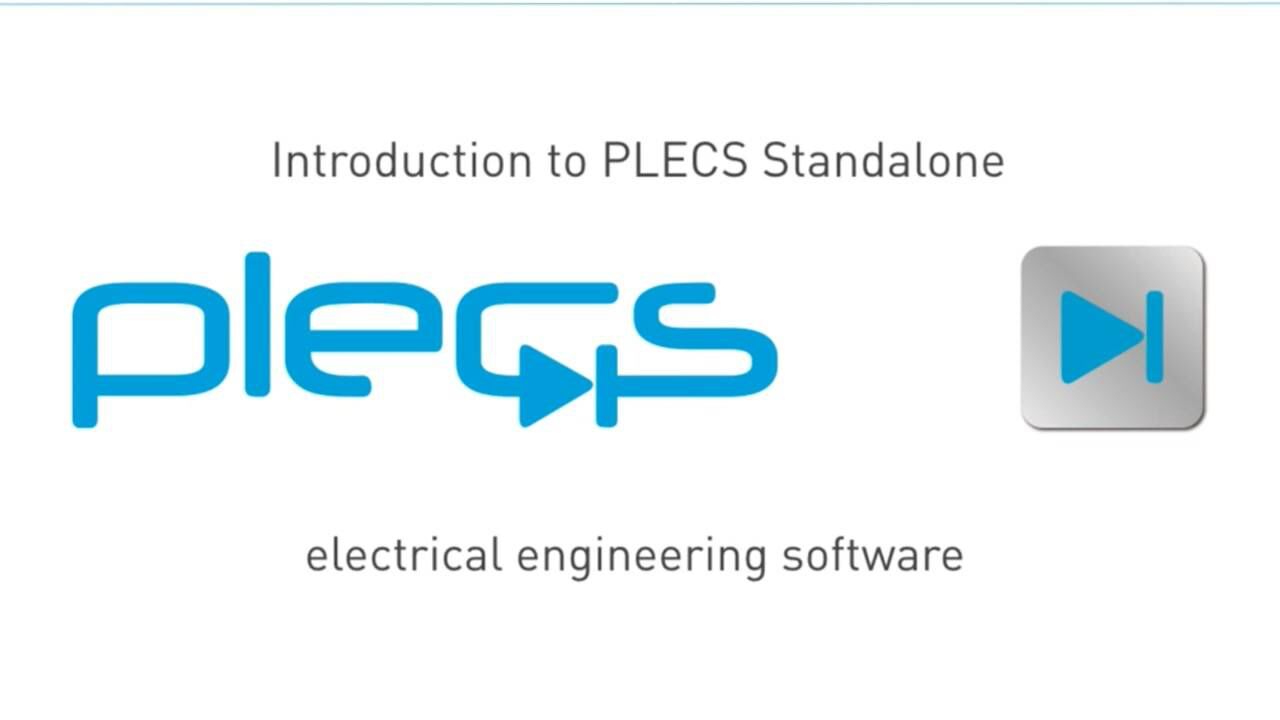 PLECS教程视频-PLECSStandalone简介(9-March-2020)_高清1080P在线观看平台_腾讯视频